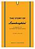 The Story Of Lamborghini Book: A Tribute To Automotive Excellence by ...